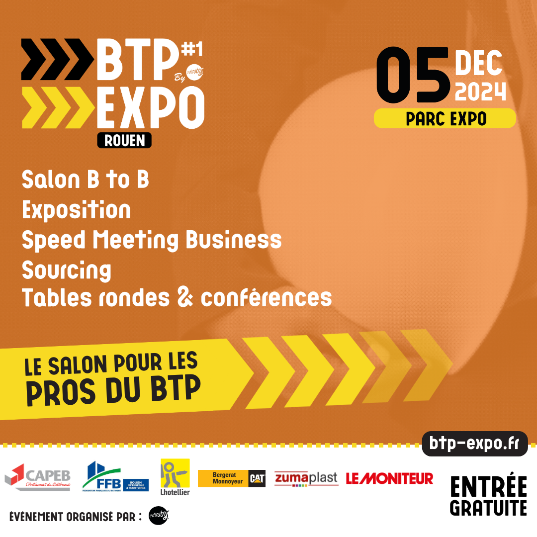 BTP Expo, le salon BtoB de la filière BTP se tiendra à Rouen le 5 décembre